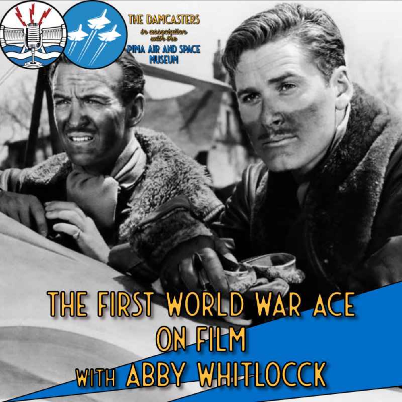 57: The First World War Ace on Film with Abby Whitlock - The Aviation Show