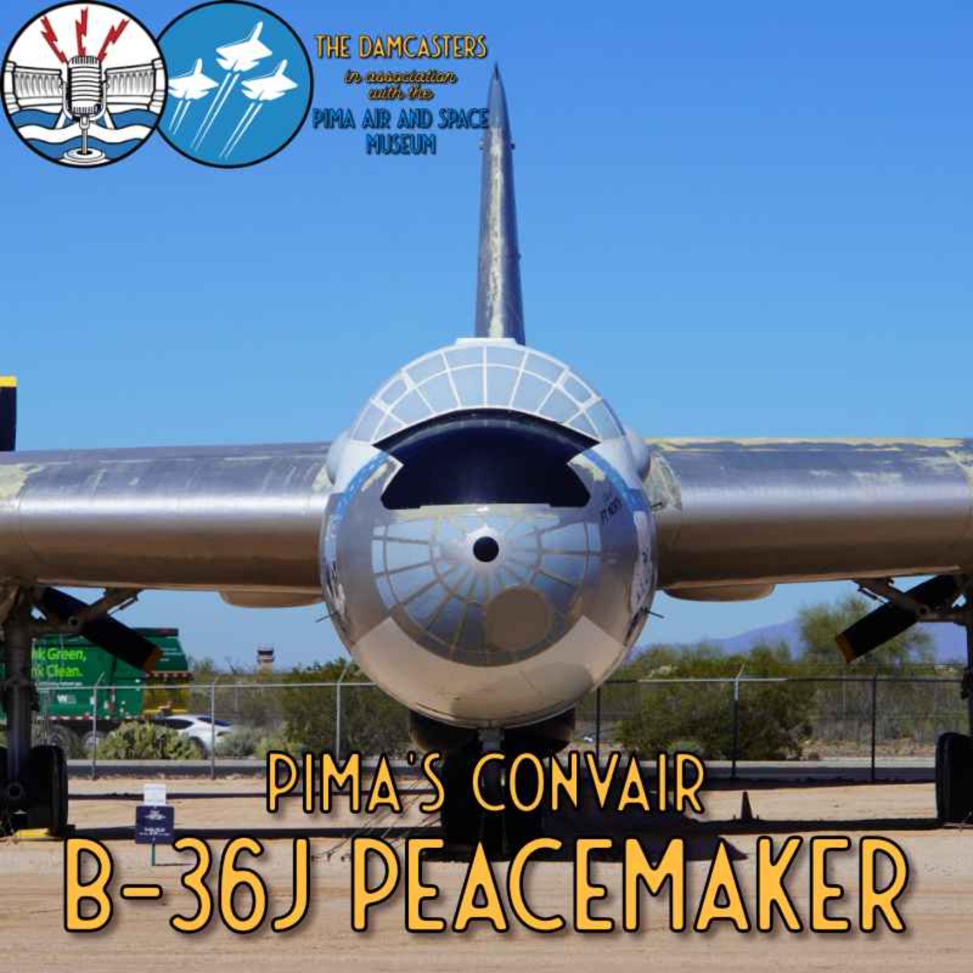 Pima's Convair B-36J Peacemaker - The Aviation Show